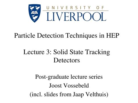Ppt Solid State Tracking Detectors Principles And Applications In High Energy Physics