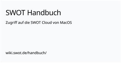Zugriff Auf Die Swot Cloud Von Macos Swot Handbuch