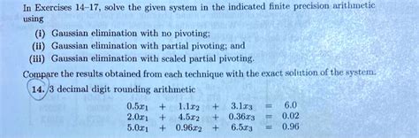 Solved In Exercises 14 17 Solve The Given System In The Indicated