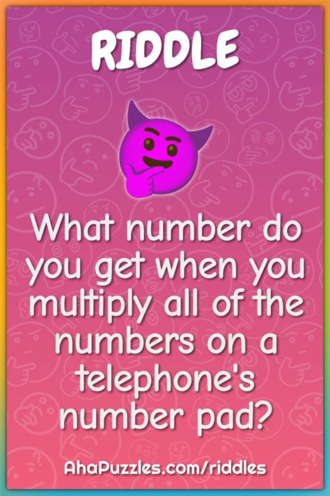 What Number Do You Get When You Multiply All Of The Numbers On A