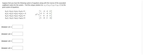 Solved Suppose That You Have The Following System Of Chegg