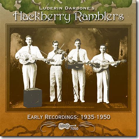Hackberry Ramblers Early Recordings 1935 1950 Arh Cd 7050 Down Home Music Store