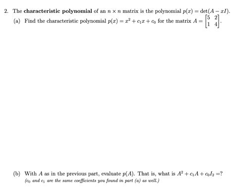 Solved 2 The Characteristic Polynomial Of An N×n Matrix Is