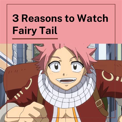 Why Watch Fairy Tail 3 Reasons To Dive Into A Magical Adventure All