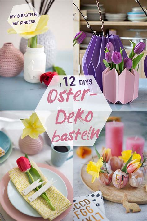 Osterdeko Basteln Die Schönsten 12 Diy Osterdeko Ideen