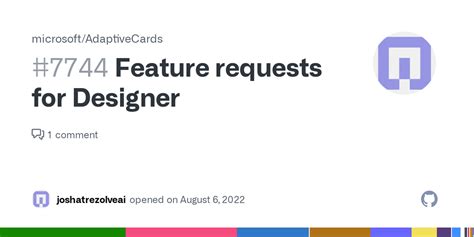 Feature Requests For Designer · Issue 7744 · Microsoftadaptivecards · Github