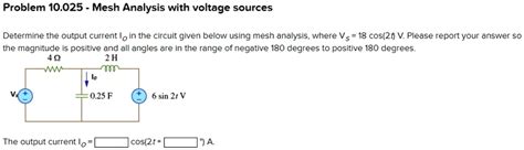 Problem 10025 Mesh Analysis With Voltage Sources Determine The Output