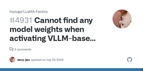 Cannot Find Any Model Weights When Activating Vllm Based Inference