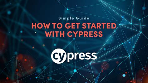how to get started with cypress a simple guide