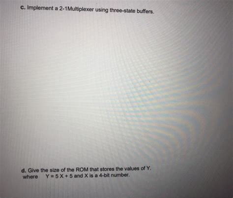 Solved C Implement A 2 1 Multiplexer Using Three State