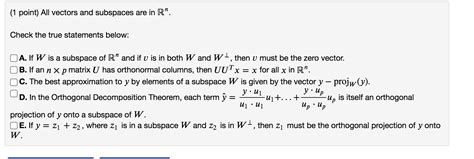 solved 1 point all vectors and subspaces are in r” check