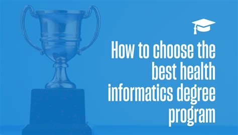 Choose The Best Health Informatics Degree Program