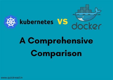 Kubernetes Vs Docker A Comprehensive Comparison