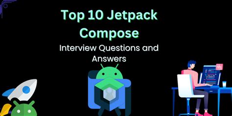 Top 10 Jetpack Compose Interview Questions And Answers Anand Gaur