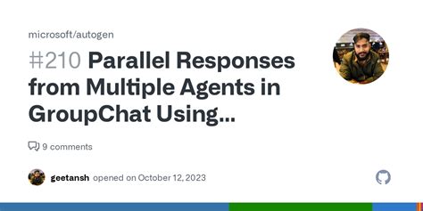 Parallel Responses From Multiple Agents In Groupchat Using Autogen Issue Microsoft