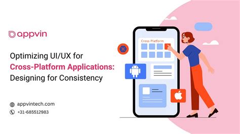 Optimizing Ui Ux For Cross Platform Applications Designing For Consistency — Appvin