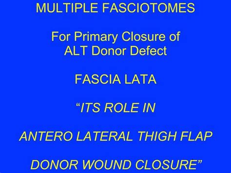 Alt Flap Donor Defect Closurepptx