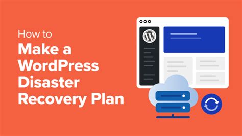 How To Make A Wordpress Disaster Recovery Plan Expert Tips Snapblox