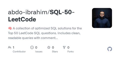 Github Abdo Ibrahimsql 50 Leetcode 🧠 A Collection Of Optimized Sql