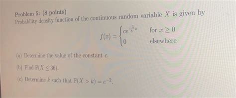 Solved Problem 5 8 Points Probability Density Function Of Chegg Com