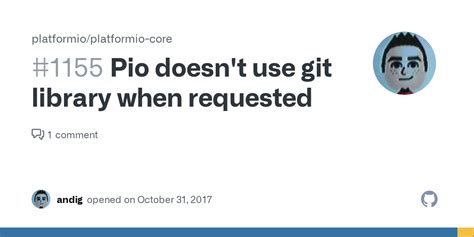 Pio Doesnt Use Git Library When Requested · Issue 1155 · Platformio