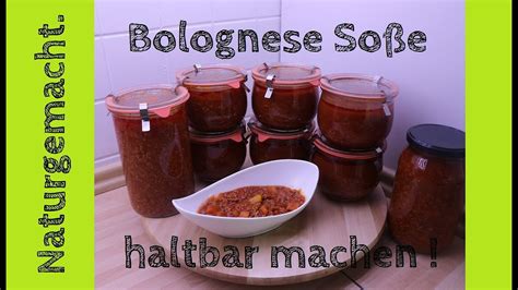 Bolognese Soße Haltbar Machen Und Einkochen Vorrat Anlegen Bolognese Sauce Rezept Einfach