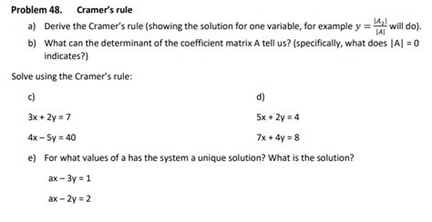 Solved Problem 48 Cramer S Rule A Derive The Cramer S Rule Chegg Com