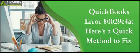 Quickbooks Error 80029c4a Heres A Quick Method To Fix