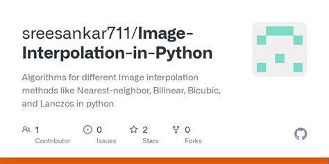 Github Sreesankar711image Interpolation In Python Algorithms For