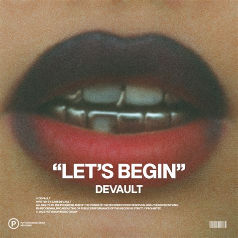 Lets Begin Devault Song Lyrics Music Videos And Concerts