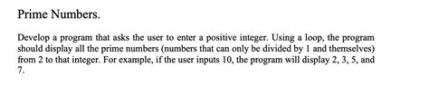 Solved Prime Numbers Develop A Program That Asks The User Chegg