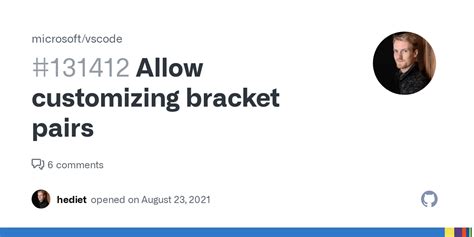 Allow Customizing Bracket Pairs · Issue 131412 · Microsoft Vscode · Github