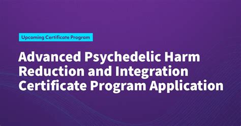 Elevate Your Practice With Our Advanced Psychedelic Harm Reduction And