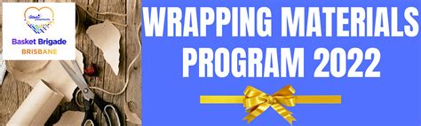 Wrapping Materials Program 2022 Bbbrigade
