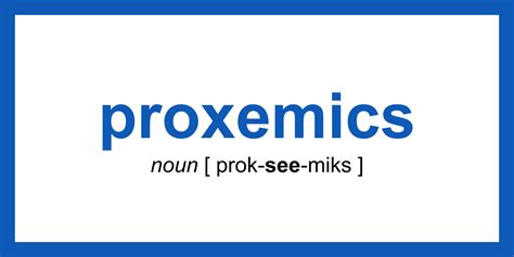 Word Of The Day Proxemics