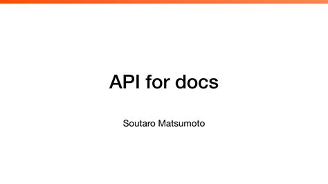 Api For Docs Speaker Deck
