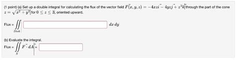 solved 1 point a set up a double integral for