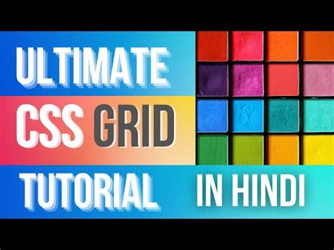 Ultimate CSS Grid Tutorial For Beginners In Hindi YouTube