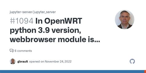 In Openwrt Python 39 Version Webbrowser Module Is Not Existing · Issue 1094 · Jupyter Server