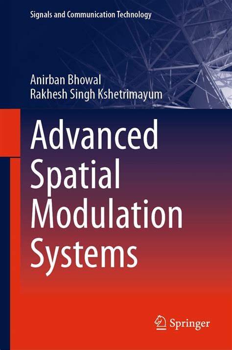 Advanced Spatial Modulation Systems Signals And Communication