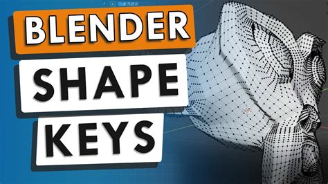 Shape Keys in Blender 3D