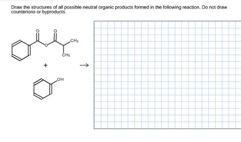 Solved Draw The Structures Of All Possible Neutral Organic