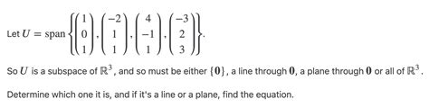 solved let u span⎩⎨⎧⎝⎛101⎠⎞ ⎝⎛−211⎠⎞ ⎝⎛4−11⎠⎞ ⎝⎛−323⎠⎞⎭⎬⎫