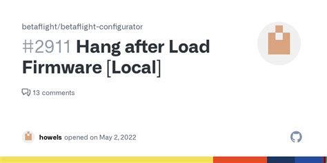Hang After Load Firmware Local · Issue 2911 · Betaflightbetaflight Configurator · Github