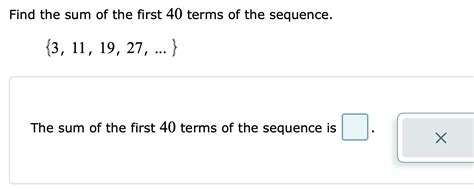 Solved Find The Sum Of The First 40 Terms Of The Sequence