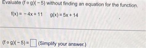 Solved Evaluate Fg Without Finding An Equation For Chegg Com