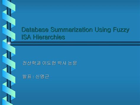 database summarization using fuzzy isa hierarchies ppt download