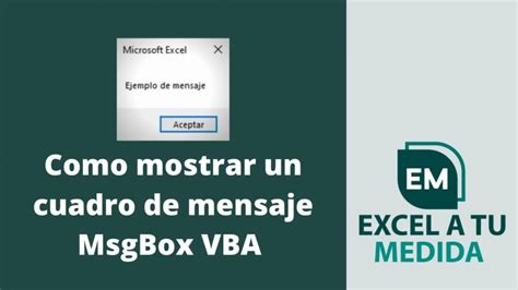 Como Mostrar Un Cuadro De Mensaje Msgbox Vba En Excel Excel A Tu Medida