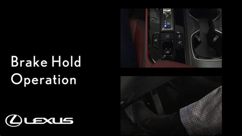 Lexus How To Brake Hold Lexus Youtube