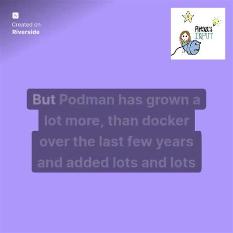 alexa griffith on linkedin containers podman opensource kubernetes